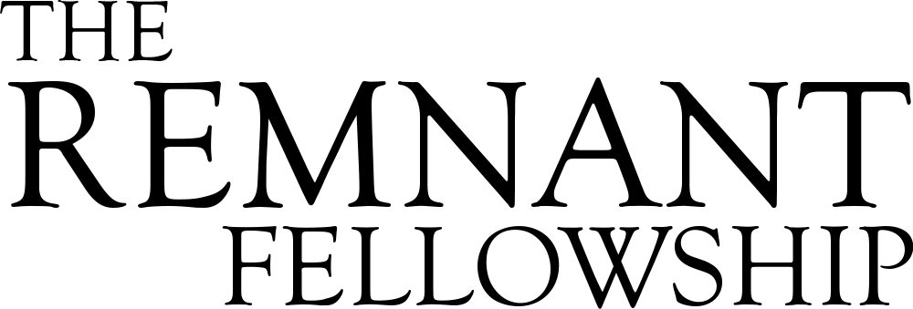 Remnant Fellowship - Home